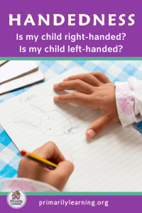 Is My Child Right or Left-handed? | Primarily Learning