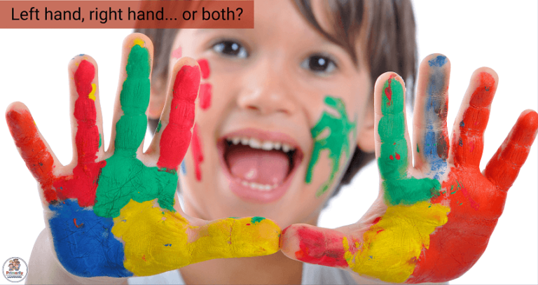 Is My Child Right or Left-handed? | Primarily Learning