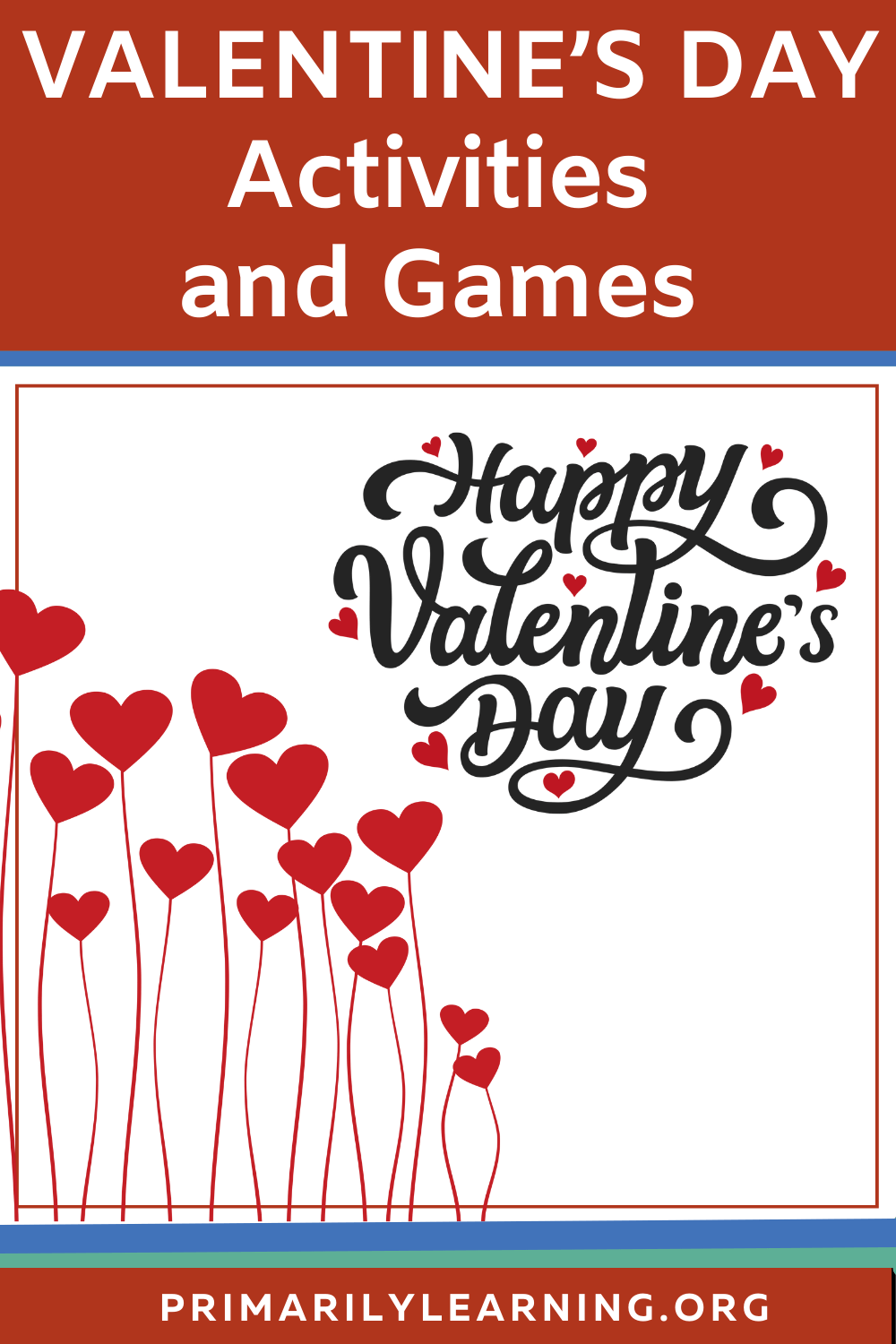 Valentine’s Day Activities and Games • Primarily Learning