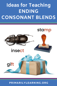 Teaching Ending Blends • Primarily Learning